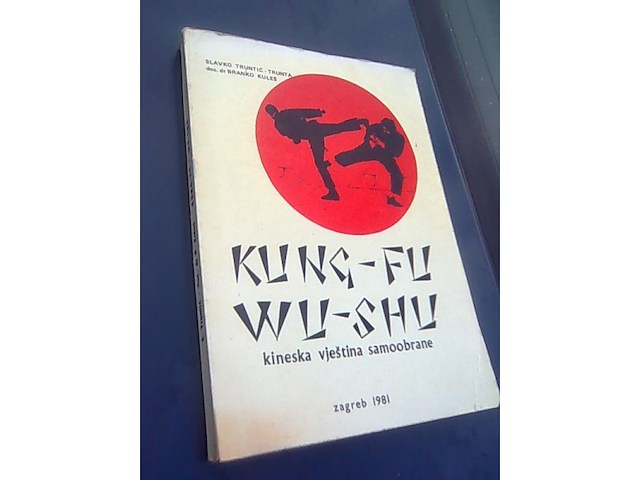 KUNG - FU WU - FU kineska veština samoodbrane