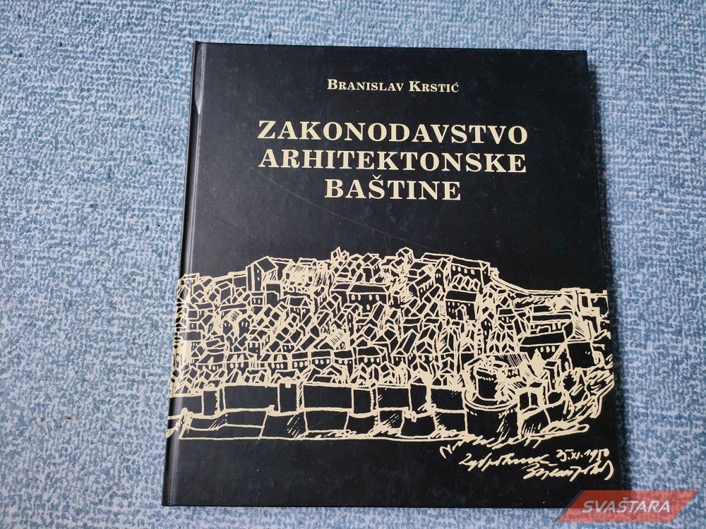 Zakonodavstvo arhitektonske baštine - Krstić