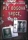 Pet bogova sreće