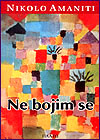 Ne bojim se