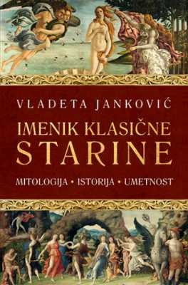 Imenik klasične starine - mitologija, istorija, umetnost