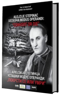 Alojzije Stepinac - ustaški vikar "Pokrsti se ili umri"/Alojzije Stepinac, ustashas vicar "convert or die"
