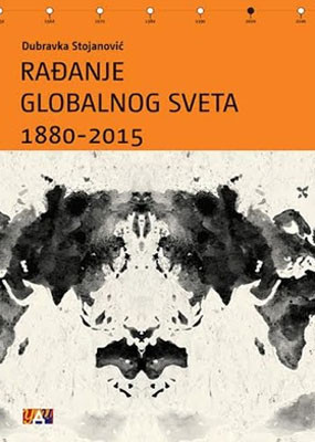 Rađanje globalnog sveta 1880-2015.