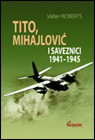 Tito, Mihailović i saveznici 1941 -1945