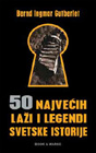 50 najvećih laži i legendi svetske istorije