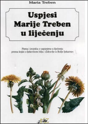 Uspjesi Marije Treben u liječenju