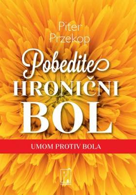 Pobedite hronični bol - umom protiv bola