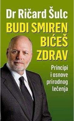 Budi smiren bićeš zdrav