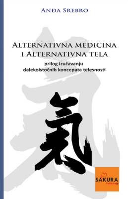 Alternativna medicina i alternativna tela