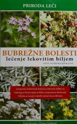 Bubrežne bolesti - lečenje lekovitim biljem