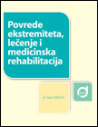 Povrede ekstremiteta, lečenje i medicinska rehabilitacija