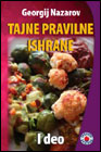 Tajne pravilne ishrane I