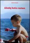 Gledaj kako rastem