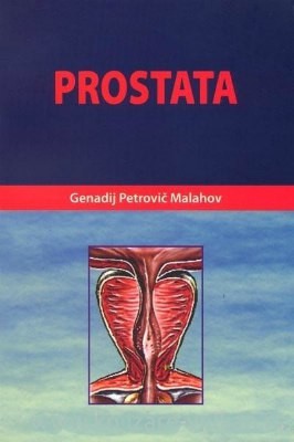 Prostata - Genadij Petrovič Malahov