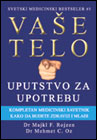 Vaše telo: uputstvo za upotrebu