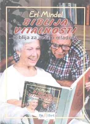 Biblija vitalnosti (Biblija za večnu mladost)