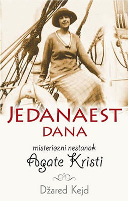 Jedanaest dana - misteriozni nestanak Agate Kristi