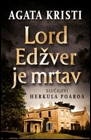 Lord Edžver je mrtav