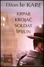 Krpar, krojač, soldat, špijun