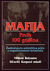 MAFIJA - Prvih 100 godina