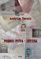 Preko puta - istina - Andrija Terzić (sa potpisom autora)