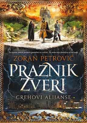 Praznik zveri - Grehovi alijanse