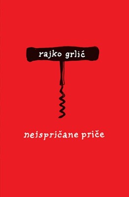 Neispričane priče - Rajko Grlić