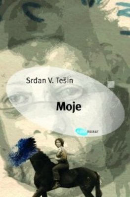 Moje - Srđan V. Tešin