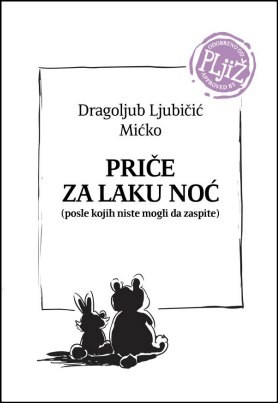 Priče za laku noć - posle kojih niste mogli da zaspite