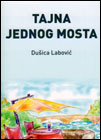 Tajna jednog mosta