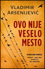 Ovo nije veselo mesto