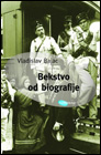 Bekstvo od biografije