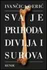 Sva je priroda divlja i surova