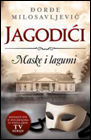 Jagodići - Maske i lagumi