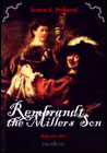 Rembrandt, the miller's son