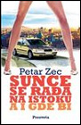 Sunce se rađa na istoku, a i gde bi