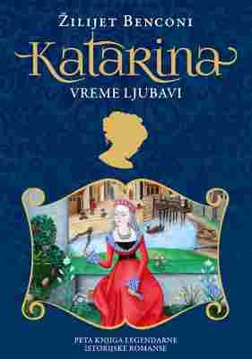 Katarina 5 - Vreme ljubavi