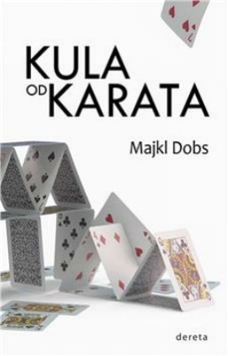 Kula od karata - Majkl Dobs