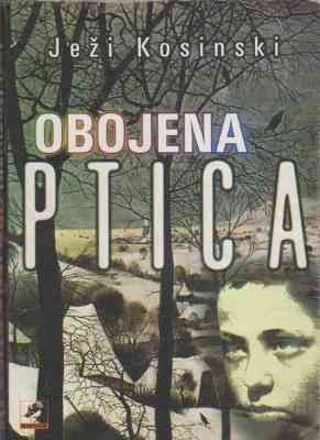 Obojena ptica - Jirži Kosinski