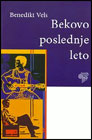 Bekovo poslednje leto