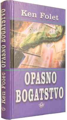 Opasno bogatstvo