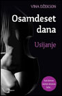 Osamdeset dana - Usijanje