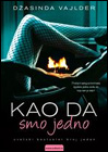 Kao da smo jedno