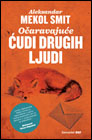 Očaravajuće ćudi drugih ljudi