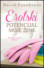 Erotski potencijal moje žene