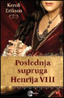 Poslednja supruga Henrija VIII