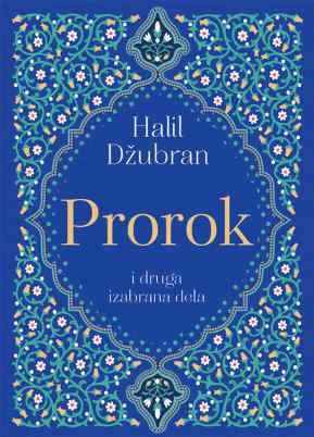 Prorok i druga izabrana dela