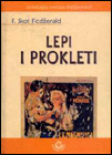 Lepi i prokleti