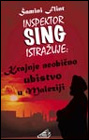 Inspektor Sing istražuje - Krajnje neobično ubistvo u Malezi