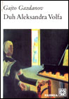 Duh Aleksandra Volfa